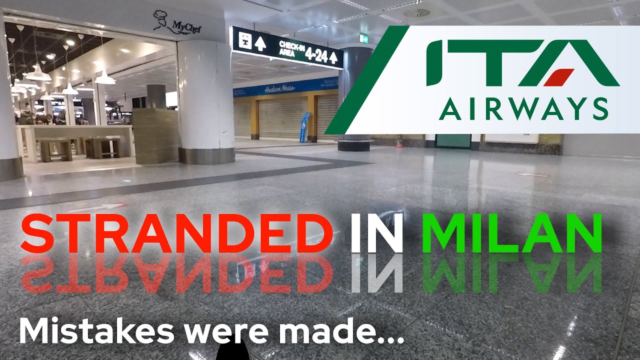 Stuck in Milan Malpensa | ITA Airways Flight Irregularity Report - YouTube