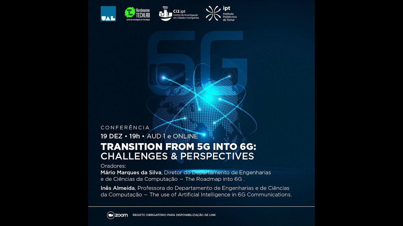Conference: "Transition from 5G into 6G: challenges & Perspectives ...