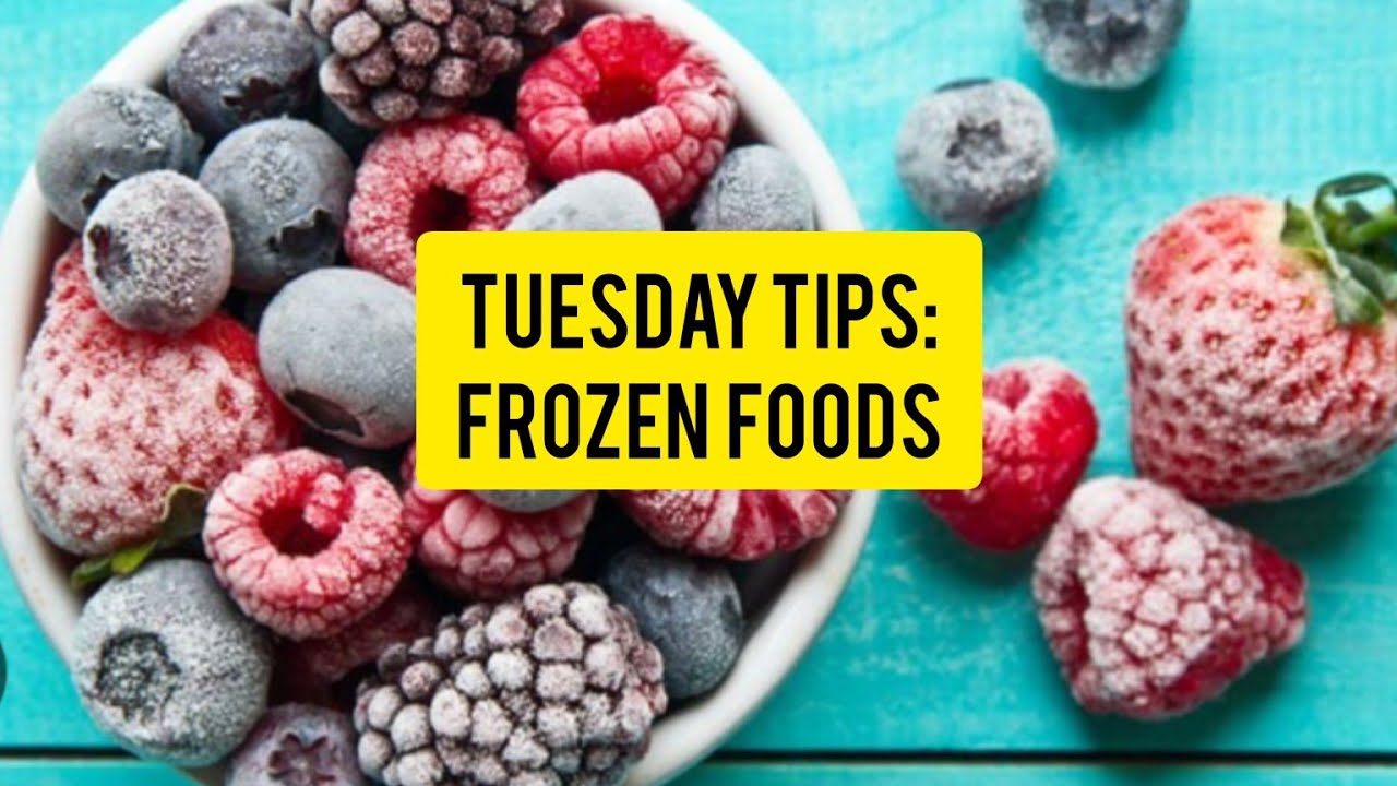 Tuesday Tips: Frozen Foods - YouTube