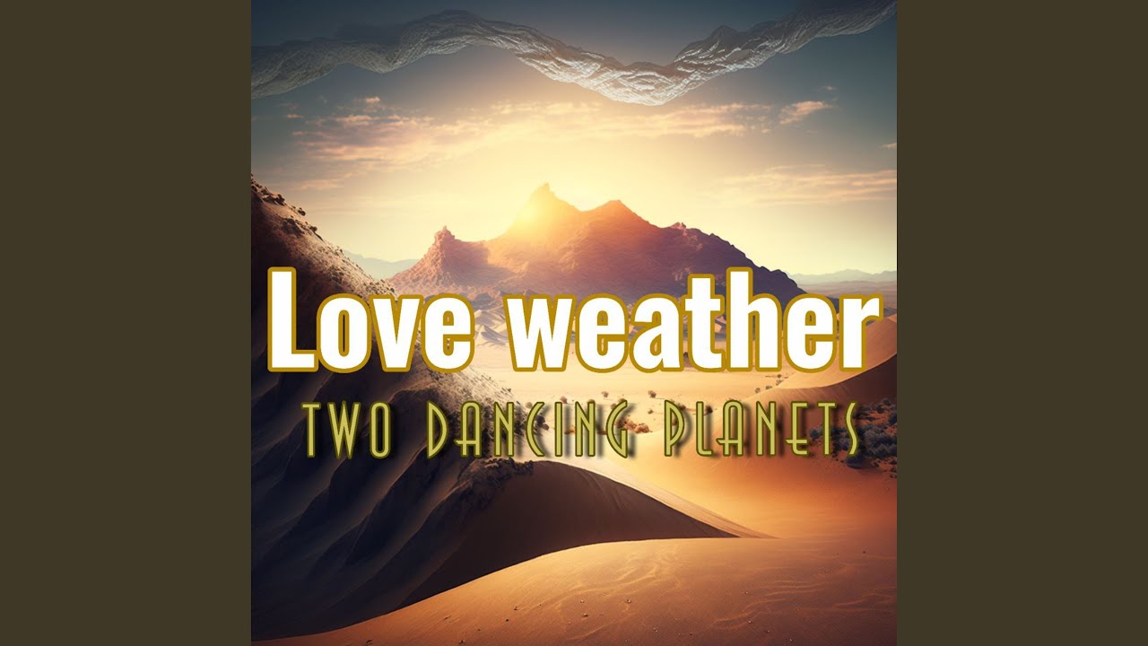 Love weather - YouTube