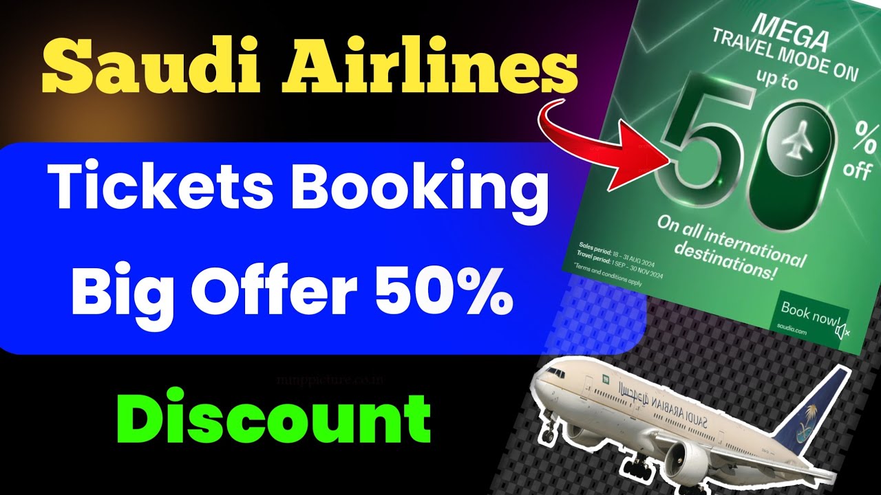 Saudi Airlines big offer | 50% Discount On All International Flights ...