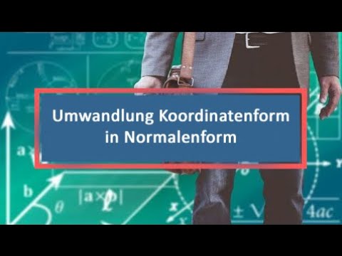 Umwandlung Koordinatenform in Normalenform - YouTube