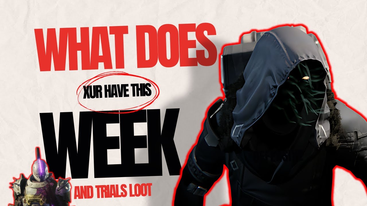 What does Xur have Today in Destiny 2? | Trials of Osiris Weapon this ...