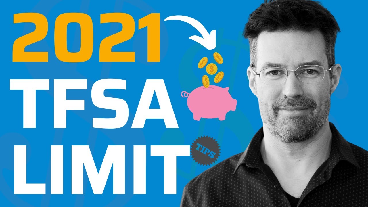 TFSA Limit 2021 - plus TFSA tips - YouTube