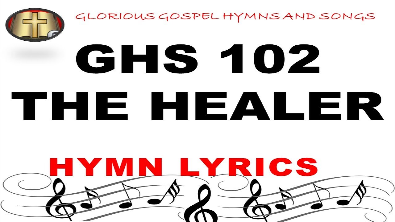 GHS 102 THE HEALER | Finding Restoration and Hope - YouTube