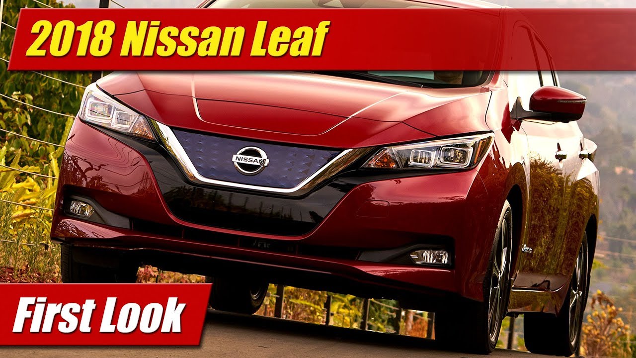 2018 Nissan Leaf: First Look - YouTube
