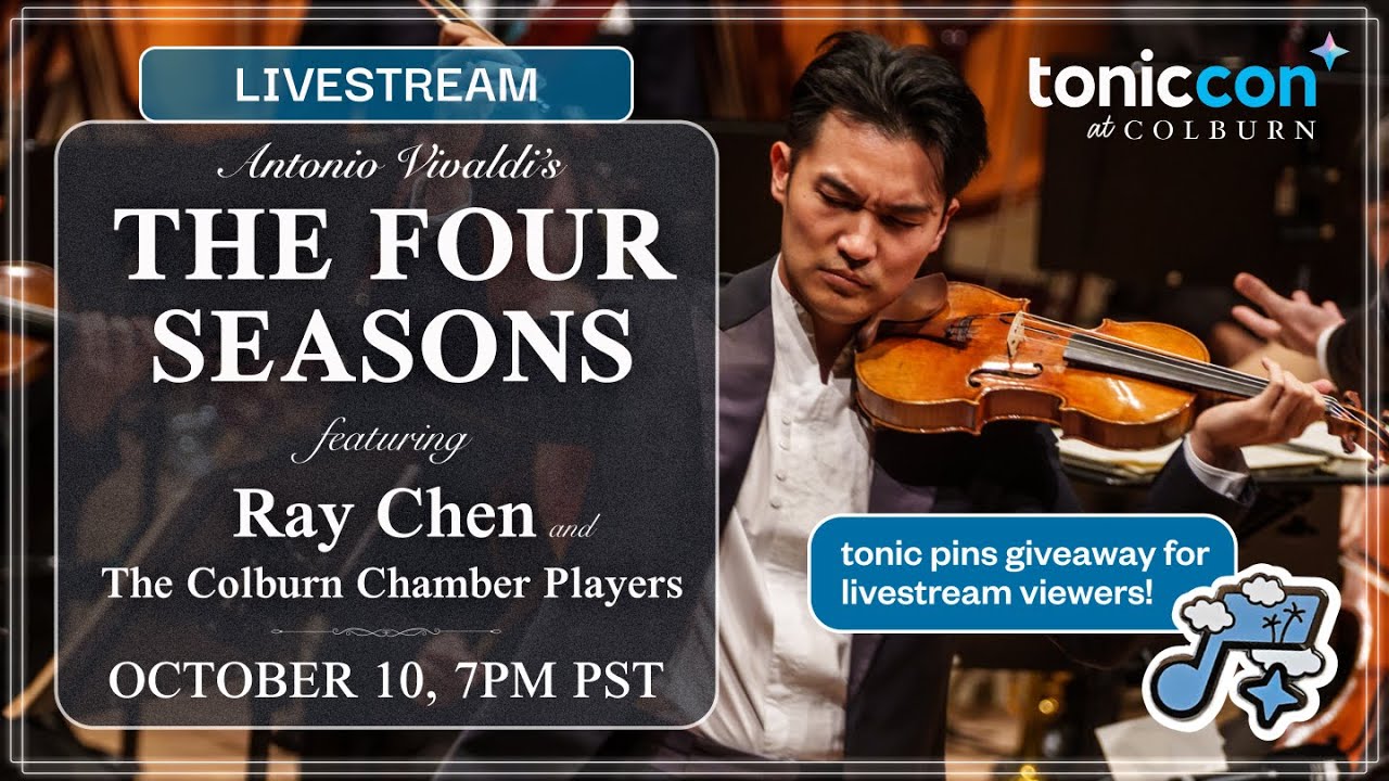 TonicCon Evening Concert LIVESTREAM (Ray Chen & Vivaldi Four Seasons ...