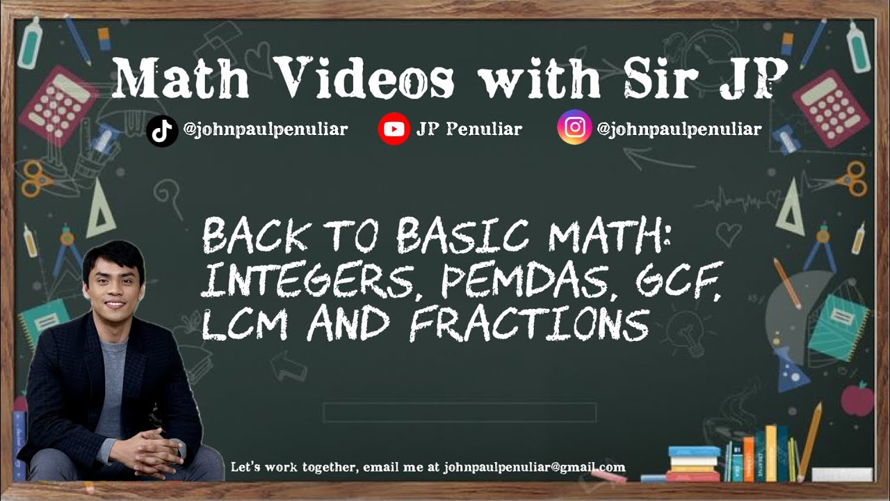 Back to Basic Math - Lesson 1 2 3 - Integers, PEMDAS, GCF, LCM, Fractions - YouTube