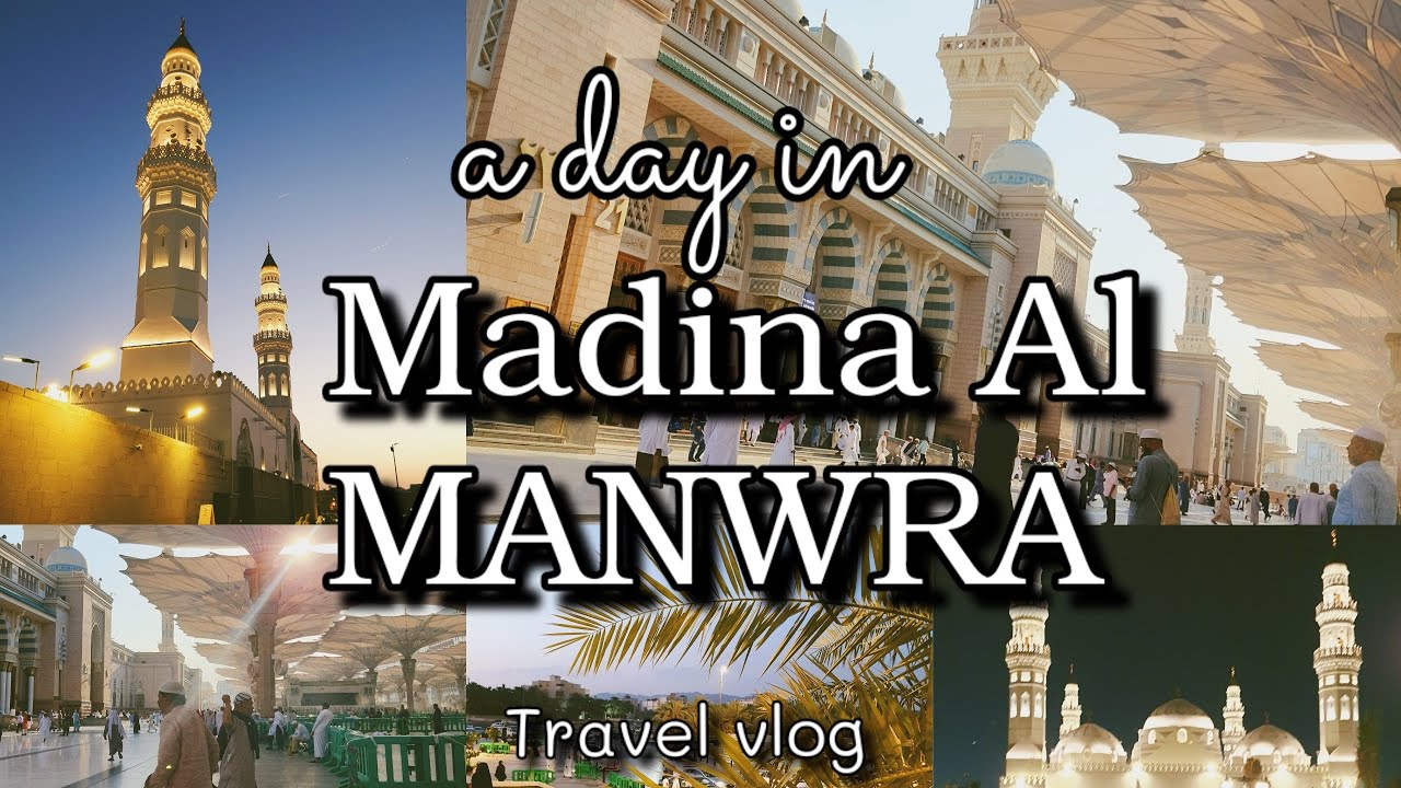 Madina tour in 2023 💚 | last day of tour🚘 | travel vlog - YouTube
