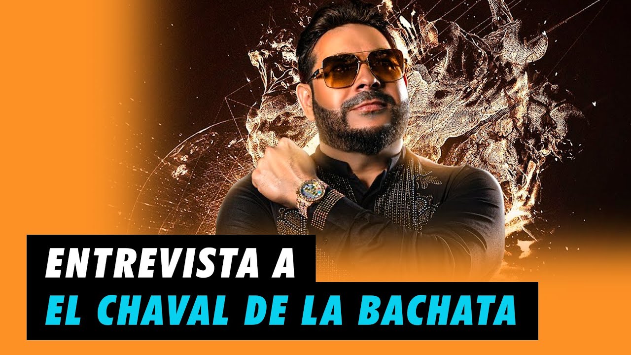 Entrevista a El Chaval De La Bachata | Extremo a Extremo - YouTube
