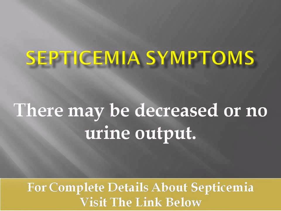 Septicemia Symptoms | Septicemia Symptoms And Treatment - YouTube