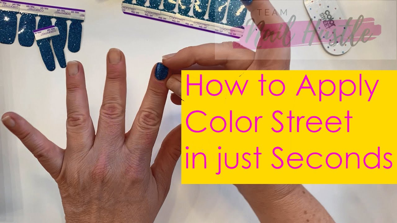 How to Apply Color Street Nails in Seconds - YouTube