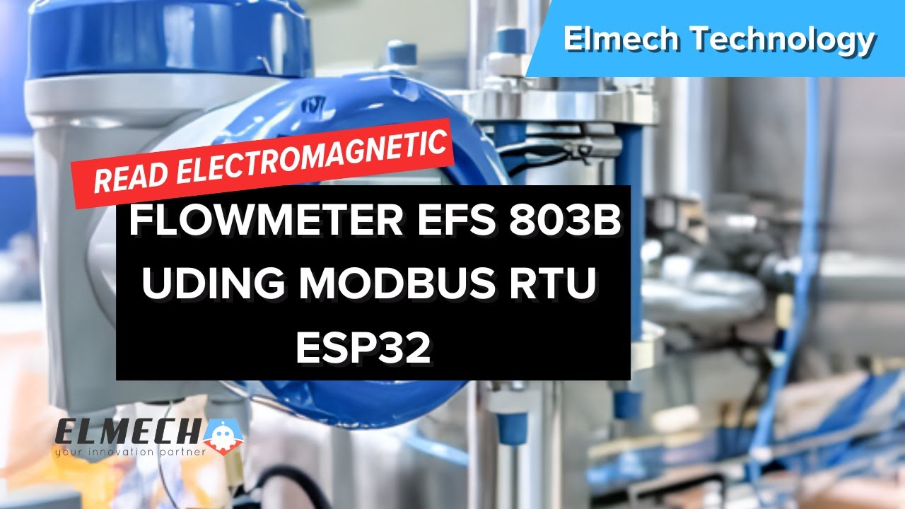 #24130 READ ELECTROMAGNETIC FLOWMETER EFS 803B UDING MODBUS RTU ESP32 #project #otomasiindustri ...
