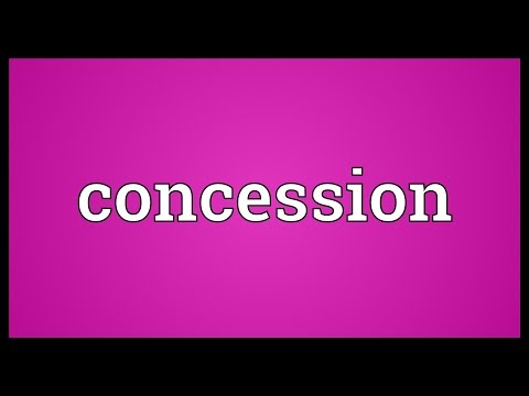 Concession Meaning