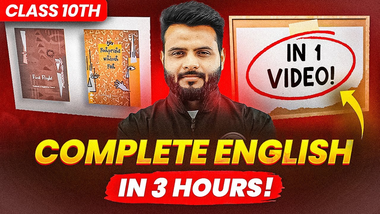 Complete CLASS 10th English 📖🔥 | All Chapters Revision in One Video ...