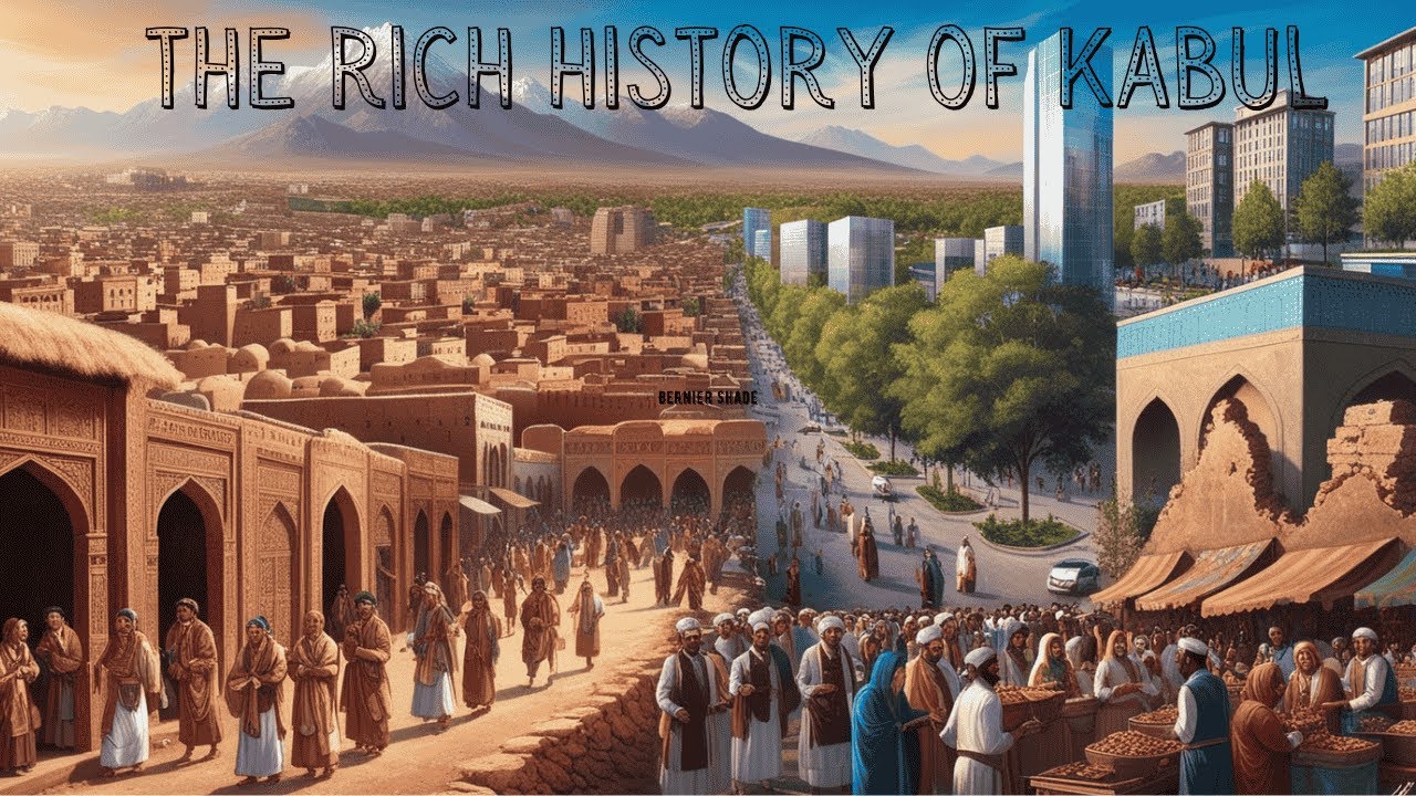 The Rich History of Kabul From Ancient Times to Today - YouTube