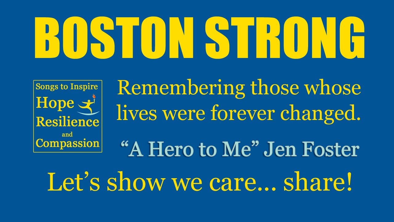 A Hero to Me-Jen Foster - BOSTON STRONG Music Compilation - YouTube