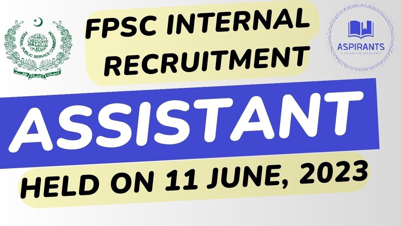 Assistant FPSC Paper held on 11 June 2023 | Assistant FPSC 2023 | Today ...