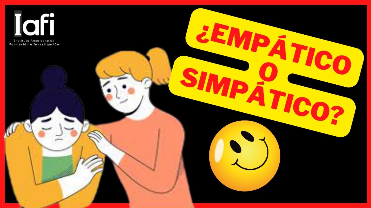 😍EMPATÍA VS SIMPATÍA 🥰 Conoce la diferencia en 2 MINUTOS - YouTube