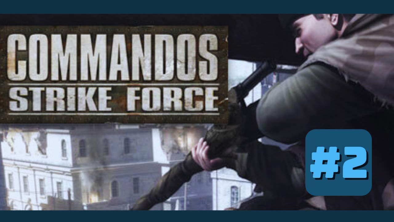Jogando Commandos Strike Force #2 - YouTube