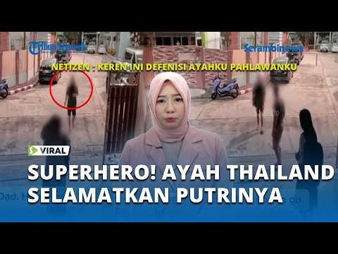 Ayah Hadang Pria yang Diduga Buntuti Putrinya Pulang Sekolah di Thailand