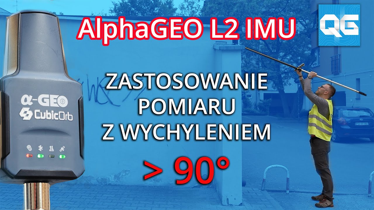 AlphaGEO L2 IMU - Pomiar z wychyleniem ponad 90° (Geodezyjny odbiornik GNSS od Cubic Orb) - YouTube
