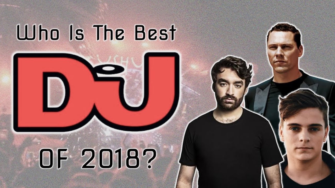 Who Is The Best DJ Of 2018? - YouTube