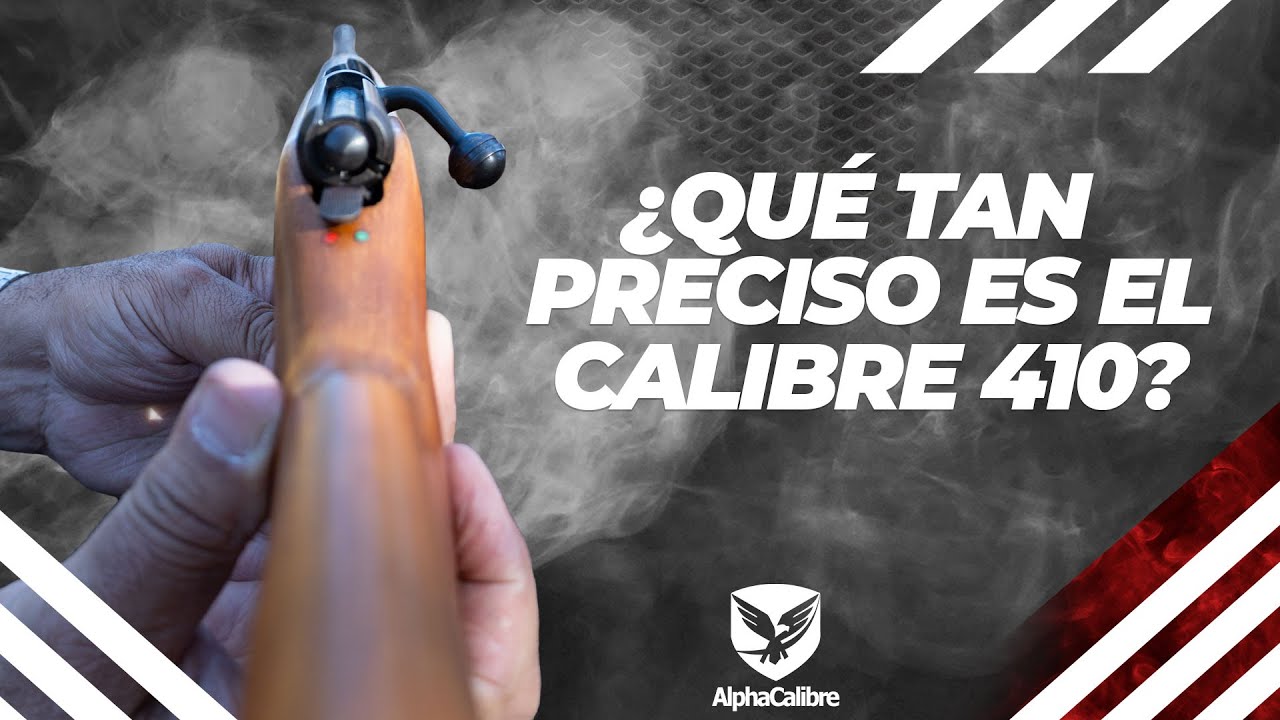 ¿Qué tan Preciso es el Calibre 410? - YouTube
