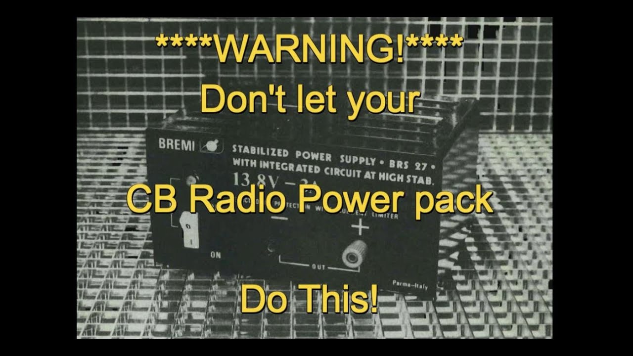 **Warning** Don't let your CB Radio Power Pack do this! - YouTube