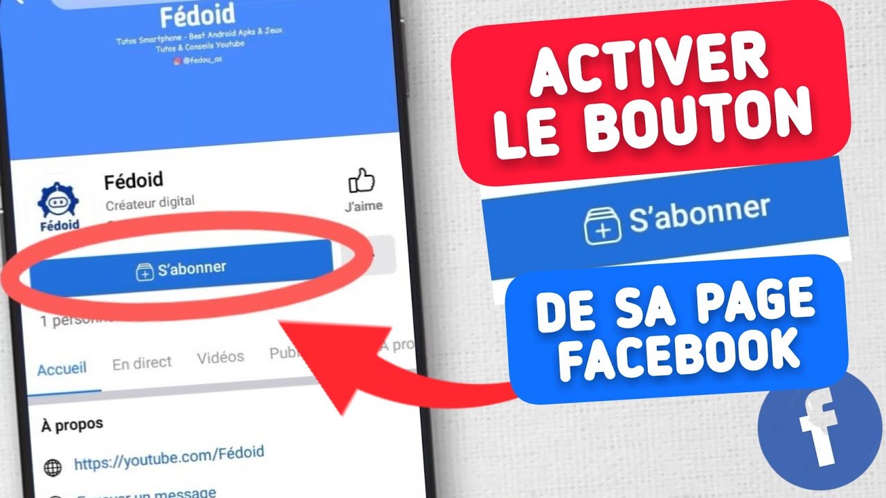 Comment Ajouter Le Bouton S'ABONNER Sur Une Page Facebook 2024 - YouTube