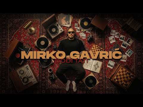 MIRKO GAVRIĆ - DOĐI TATI (Official Audio 2026.)