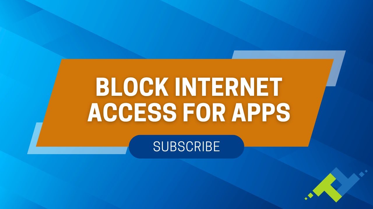 Block Internet Access For Apps On Windows 11 With This EASY Trick ...