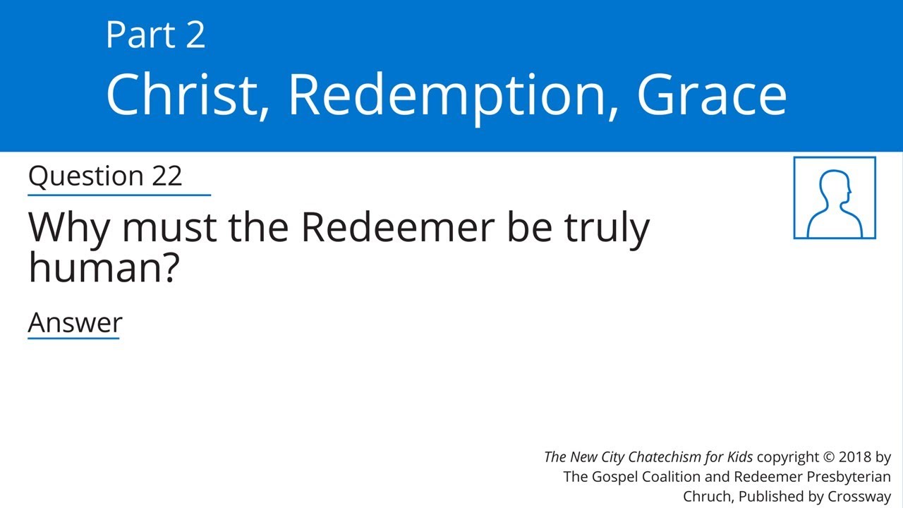 New City Catechism for Kids: Question 22 - YouTube