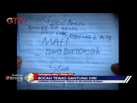 TRAGIS! Bocah SD di Temanggung Nekat Bunuh Diri dan Sempat Tulis Surat Wasiat - BIP 08/10