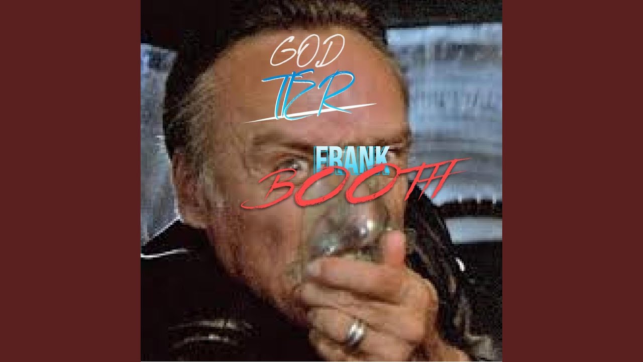 Frank Booth - YouTube