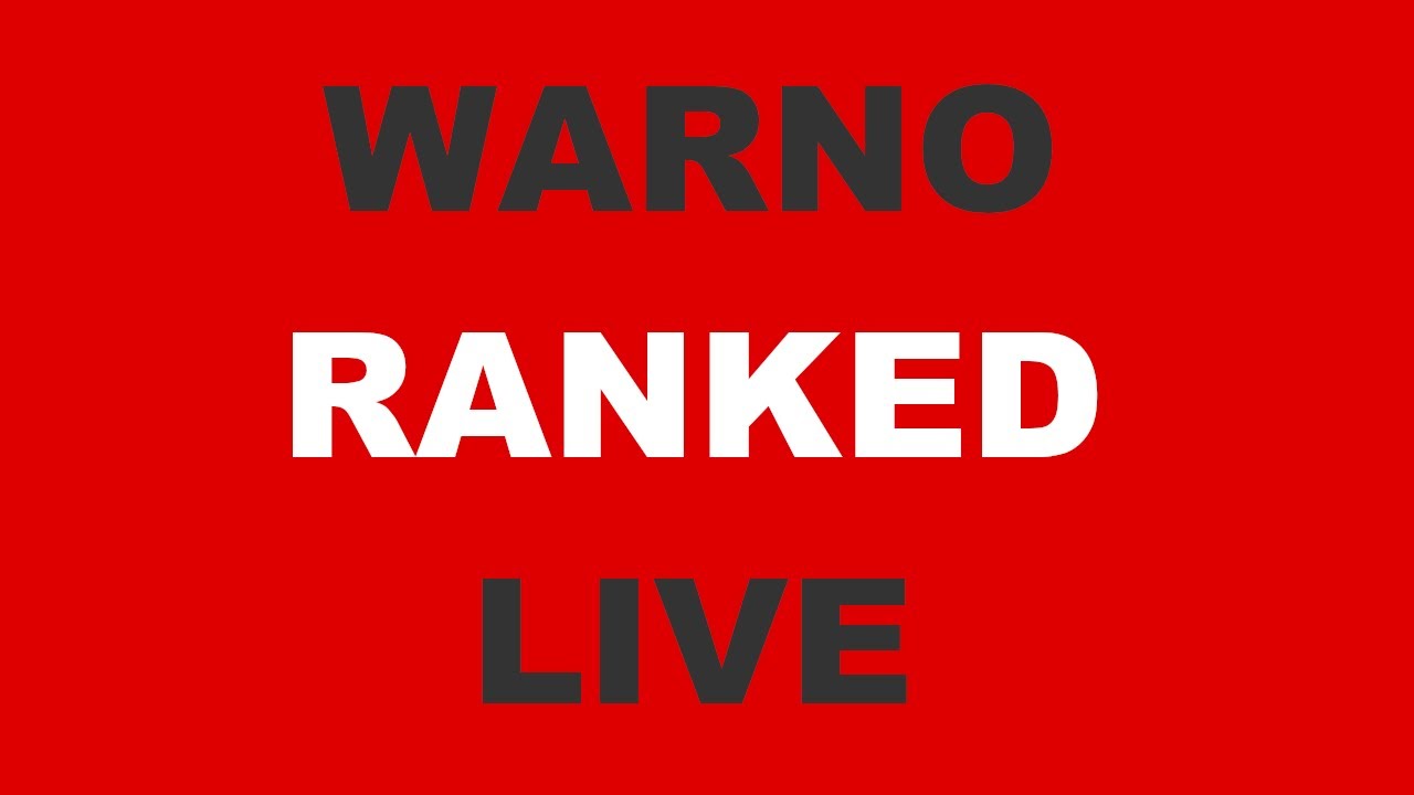 Warno Ranked LIVE - YouTube