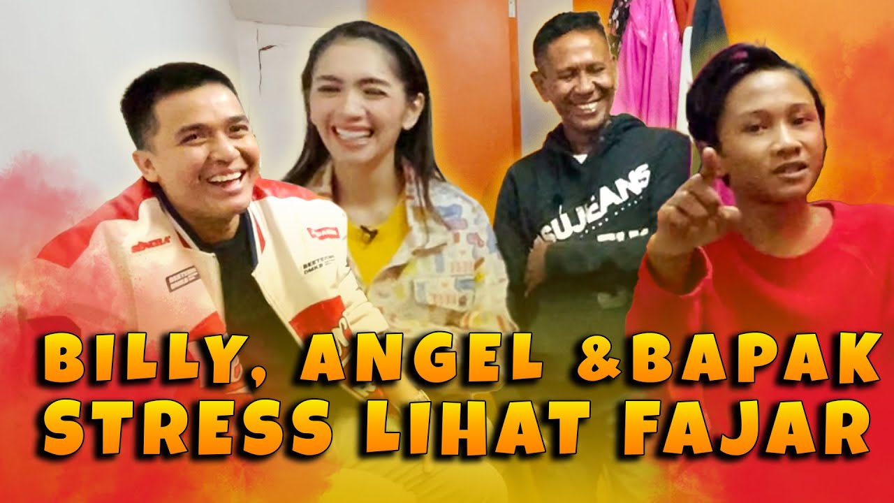 BILLY, ANGEL NGAKAK DAN TAHAN EMOSI KEPADA FAJAR - YouTube