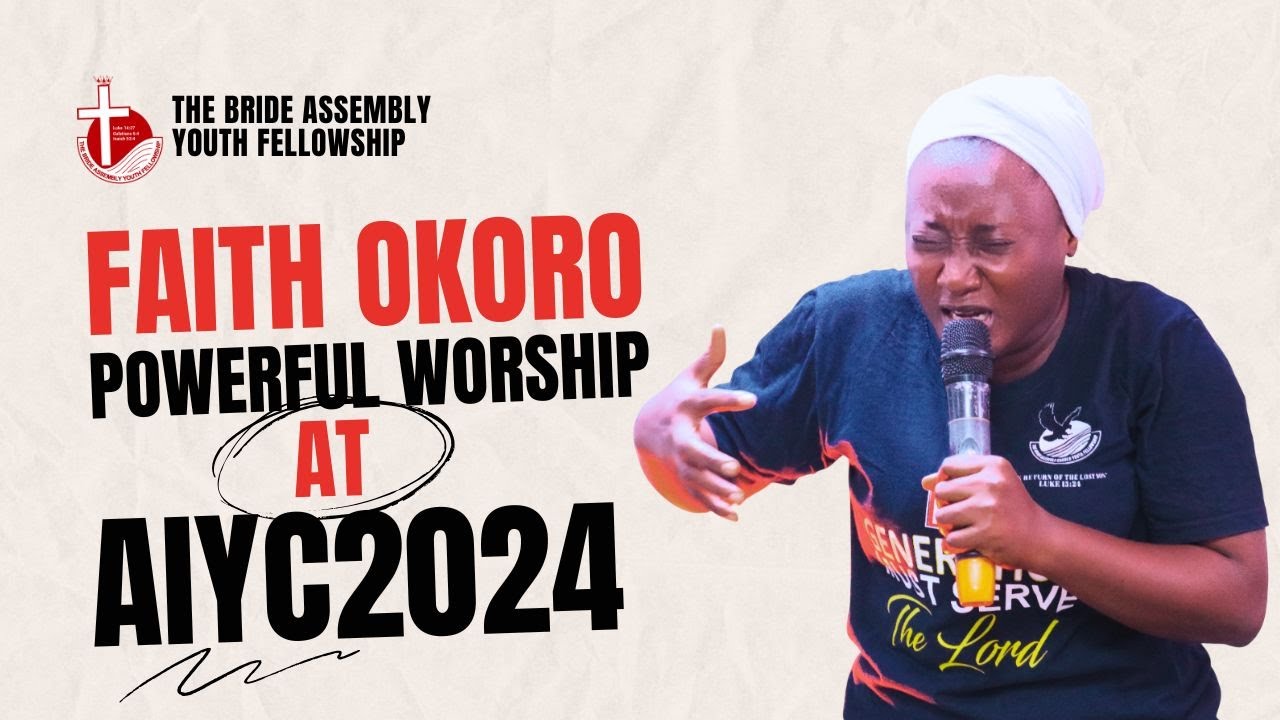 FAITH OKORO POWERFUL WORSHIP AT AIYC2024 - YouTube
