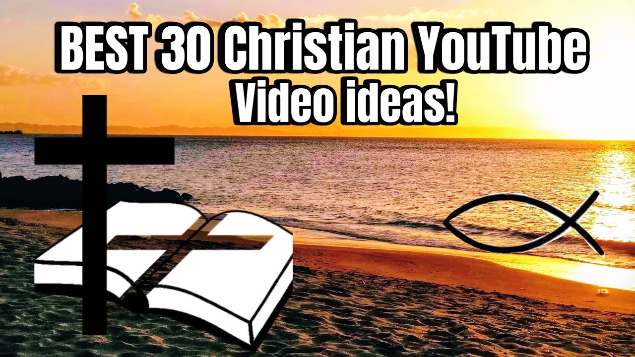 30 BEST Christian YouTube video ideas #christianity #christianyoutuber ...