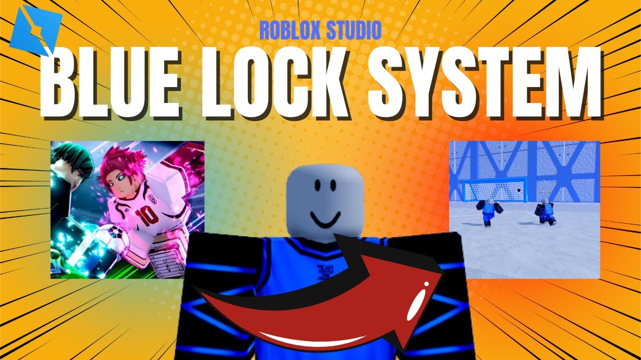 BLUE LOCK FOOTBALL SYSTEM / ROBLOX STUDIO - YouTube