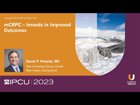 Metastatic Castration Resistant Prostate Cancer (mCRPC) – Inroads in Improved Outcomes