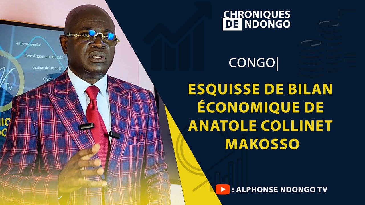 CONGO BRAZZAVILLE| Esquisse de bilan économique de Anatole Collinet ...