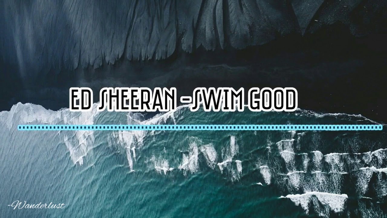 Ed Sheeran - Swim Good (Cover) Traducción & Lyrics - YouTube