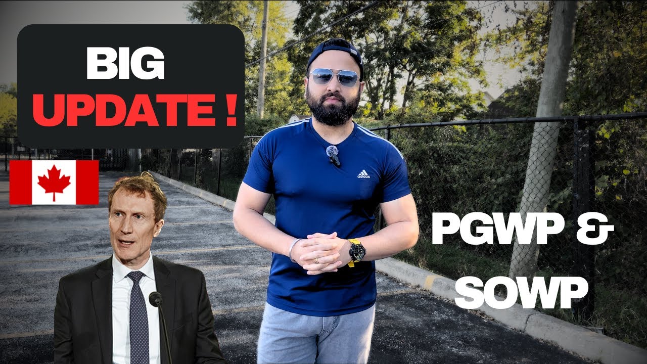 Latest Immigration Update Canada || Big Changes for PGWP, Spouse ...