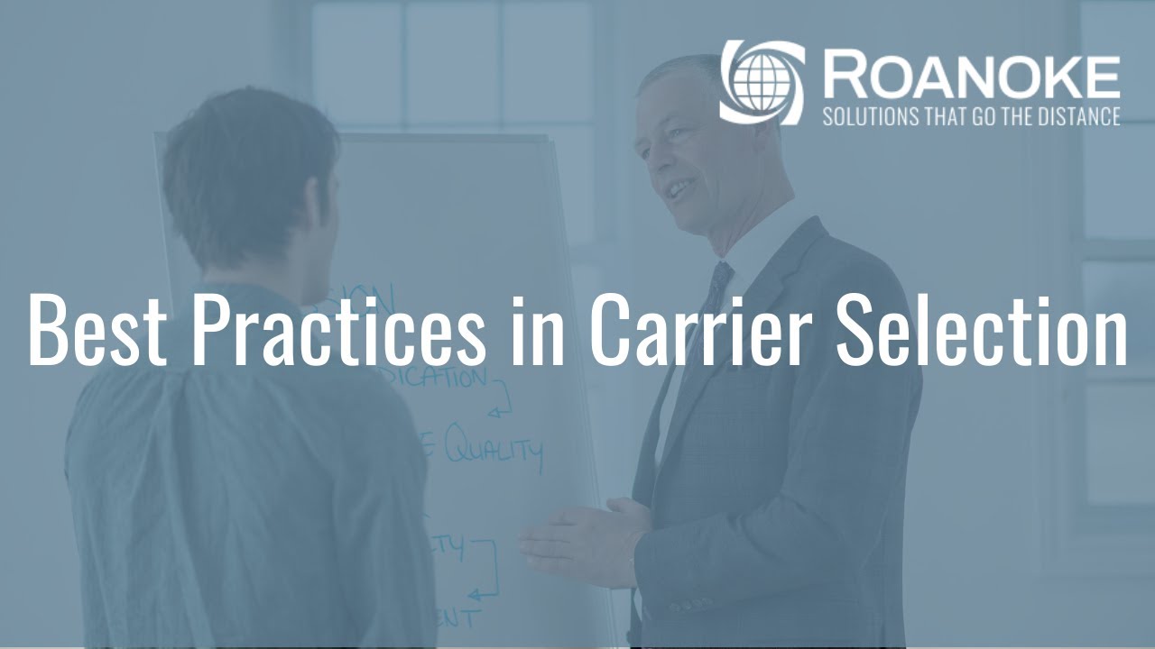 Best Practices in Carrier Selection - YouTube