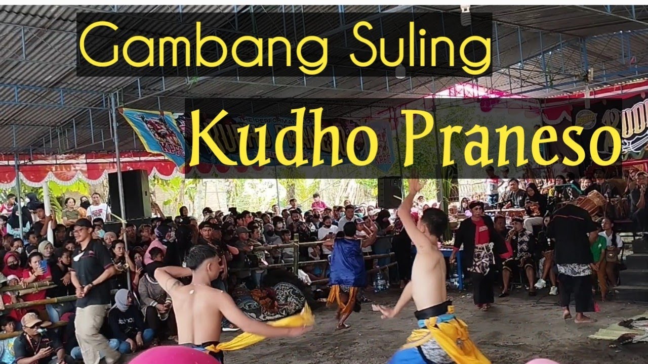 Tembang Gambang Suling//Full Ndadi//Jathilan Kudho Praneso - YouTube