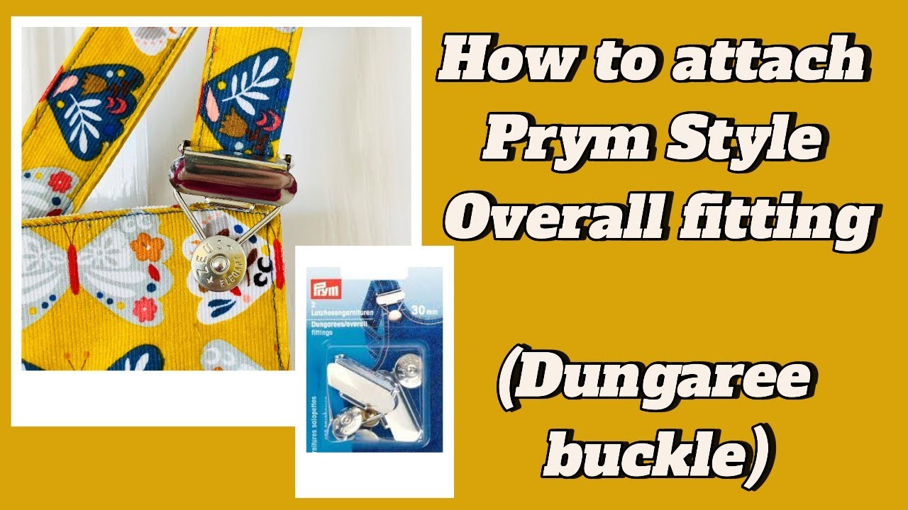 Quick & Easy How To | Prym overall fitting (dungaree buckle) - YouTube