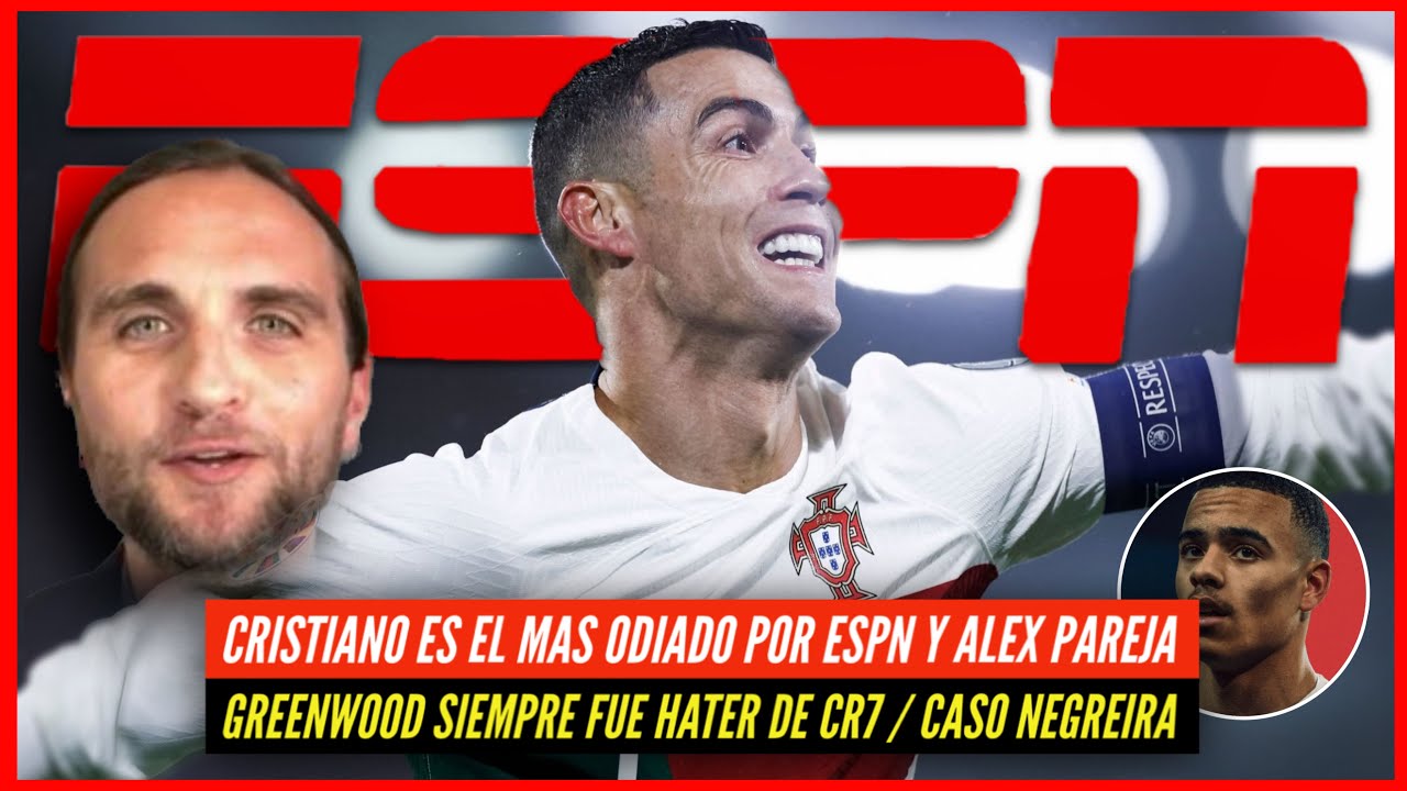 🤬 CRISTIANO el mas ODIADO por ESPN ALEX PAREJA por sus 2 DOBLETES 😭 ...