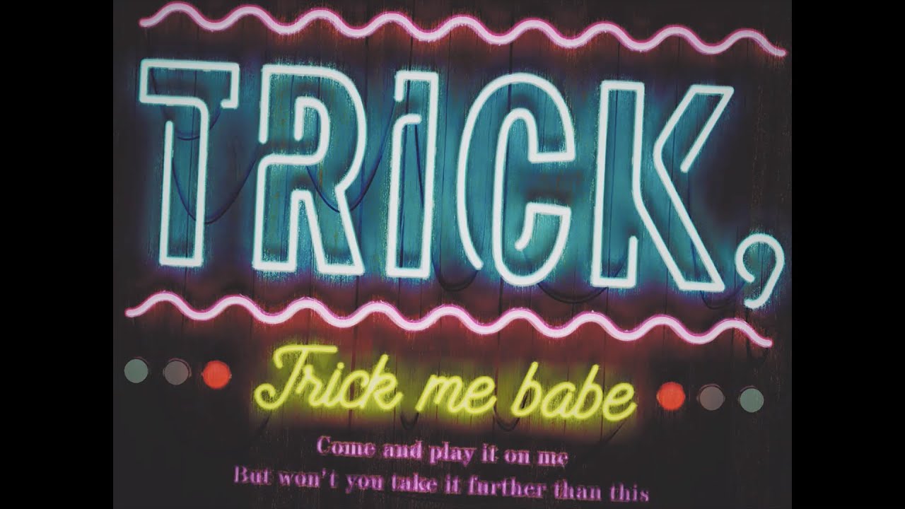 「Trick me (English ver.)」 Official Lyric Video - YouTube