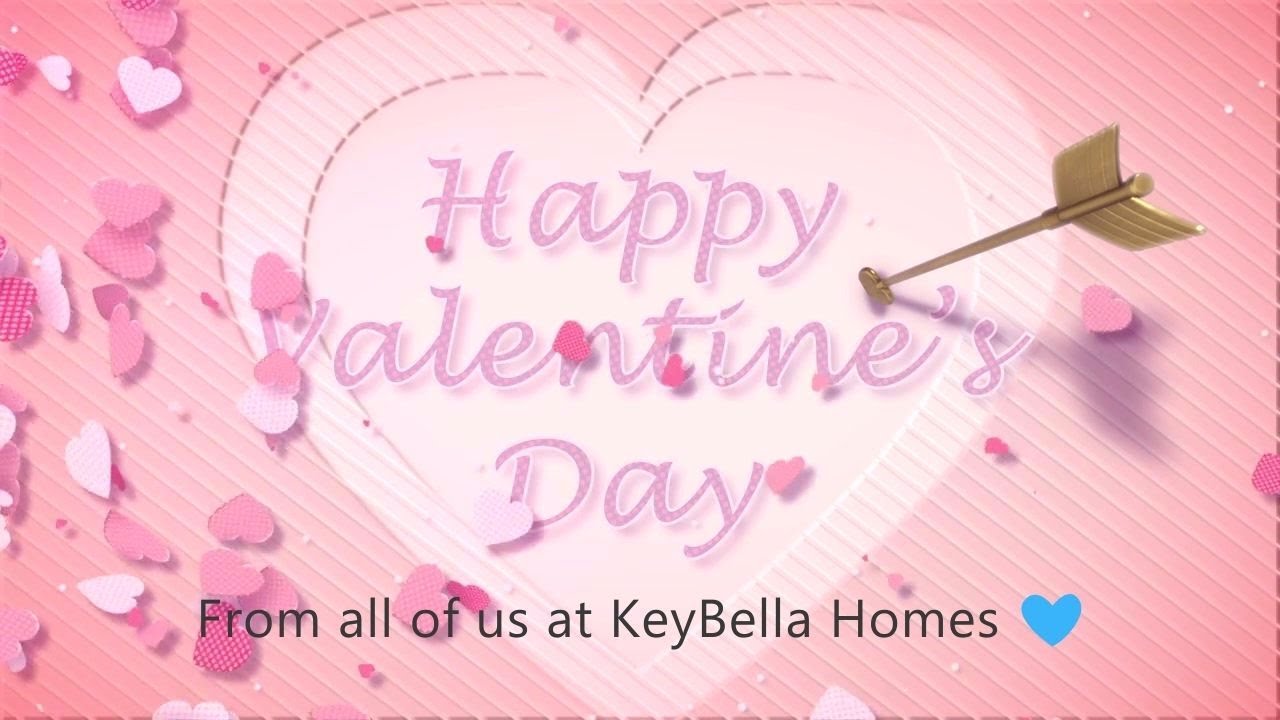 💌 𝗛𝗮𝗽𝗽𝘆 𝗩𝗮𝗹𝗲𝗻𝘁𝗶𝗻𝗲’𝘀 𝗗𝗮𝘆 𝗳𝗿𝗼𝗺 𝗮𝗹𝗹 𝗼𝗳 𝘂𝘀 𝗮𝘁 𝗞𝗲𝘆𝗕𝗲𝗹𝗹𝗮 𝗛𝗼𝗺𝗲𝘀! 💘 - YouTube